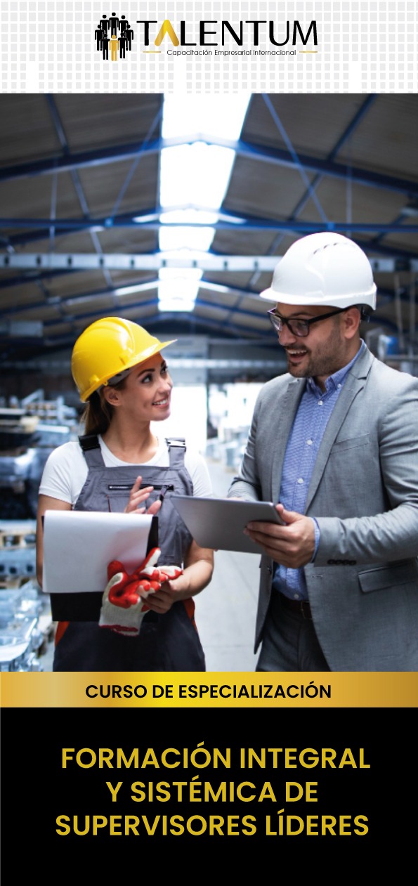 FORMACIÓN INTEGRAL Y SISTÉMICA DE SUPERVISORES LÍDERES – Talentum